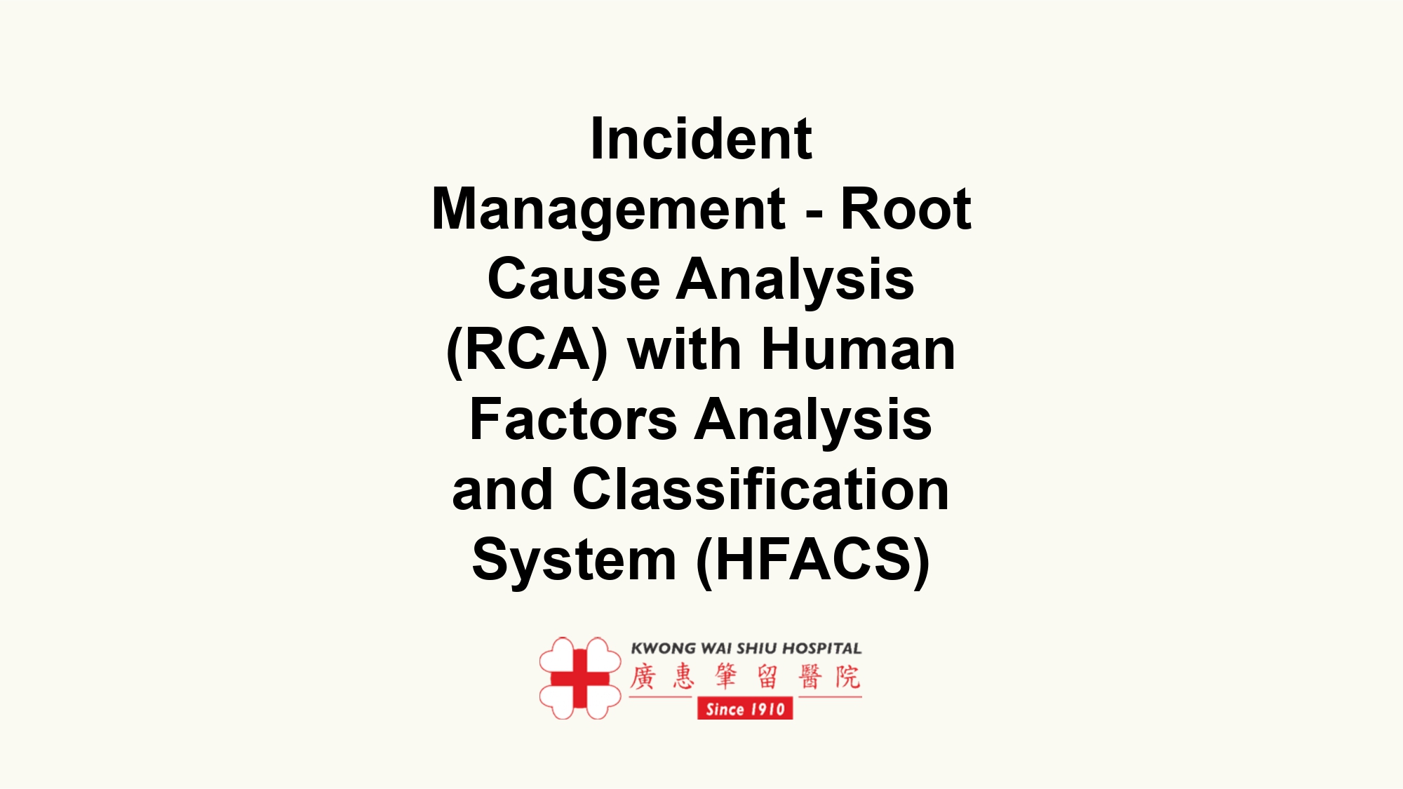 Incident Management - Root Cause Analysis (RCA) with Human Factors ...